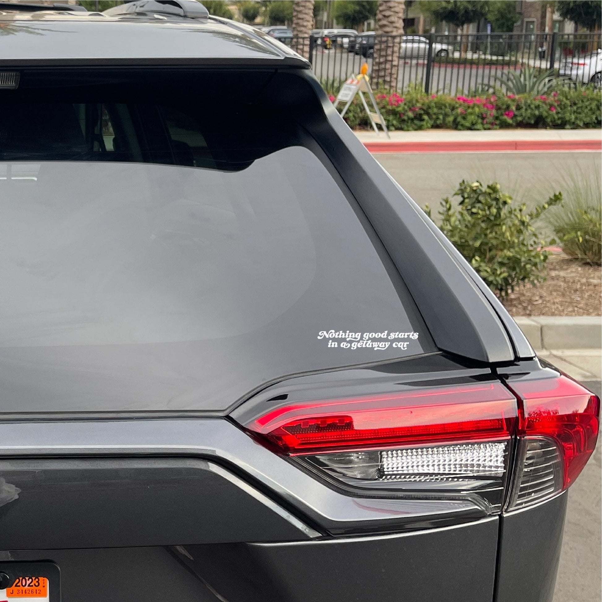 Getaway Mirror Cling | Rep Window Cling | Nothing Good Starts Decal ...